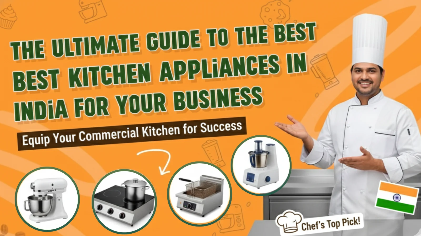 Best Kitchen Appliances in India: A B2B Guide (2025)